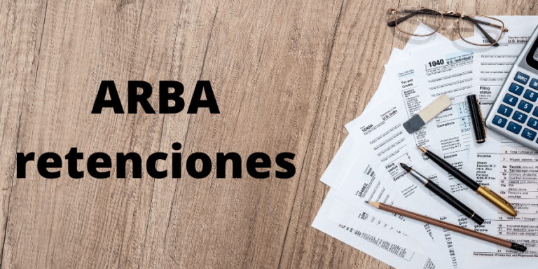 ARBA retenciones】Descargar Retenciones + Cómo Consultar octubre 2023
